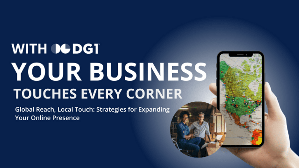 Global Reach, Local Touch: Strategies for Expanding Your Online Presence